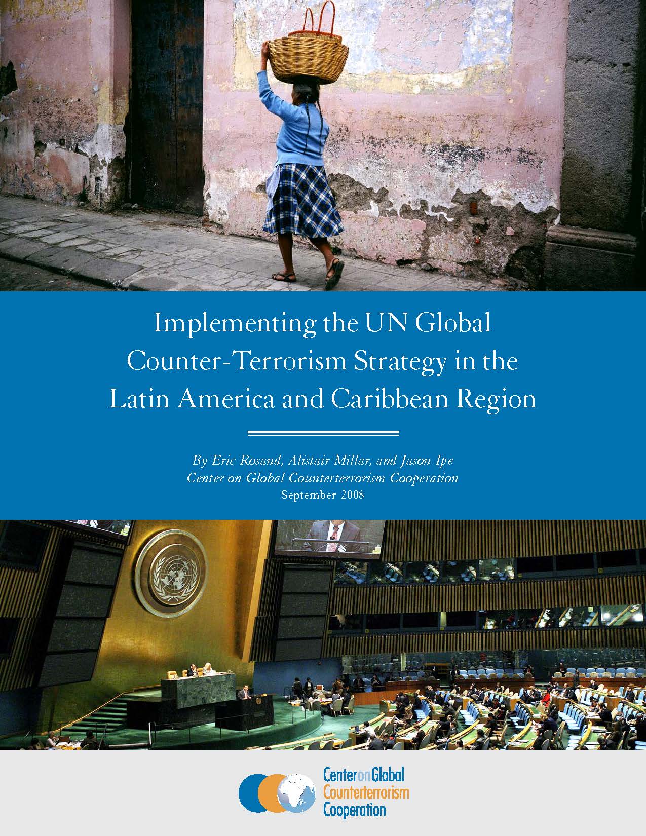 Implementing the UN Global Counter-Terrorism Strategy in the Latin ...